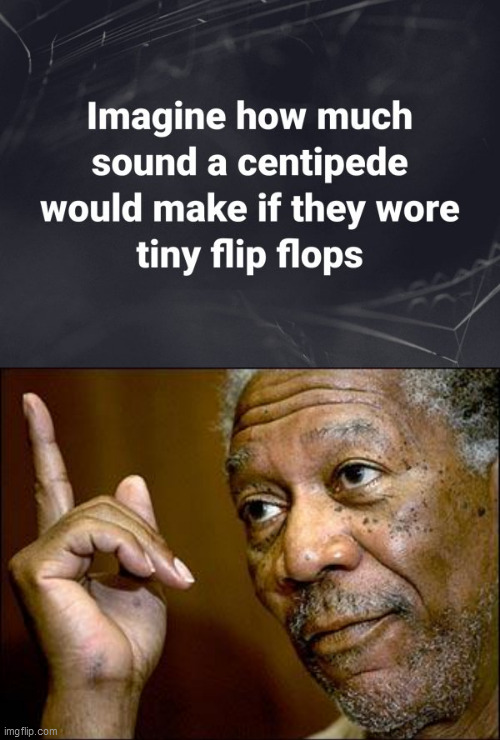 Image tagged in feet,this morgan freeman - Imgflip