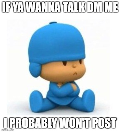 Pocoyo upset - Imgflip