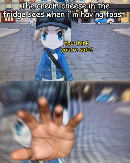 You think your safe? - Imgflip