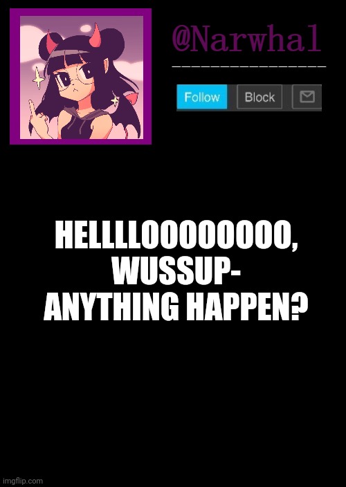 Anything I missed? - Imgflip