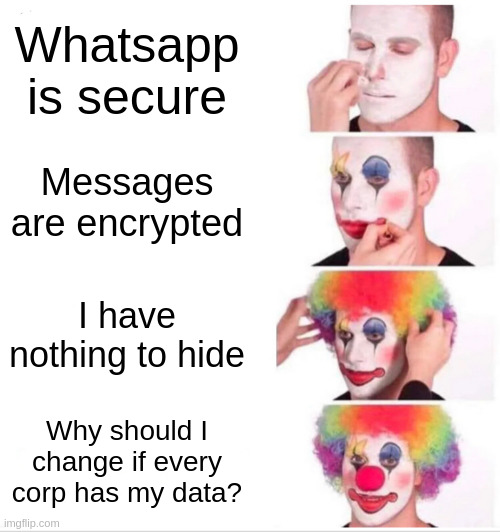 Whatsapp is secure - Imgflip