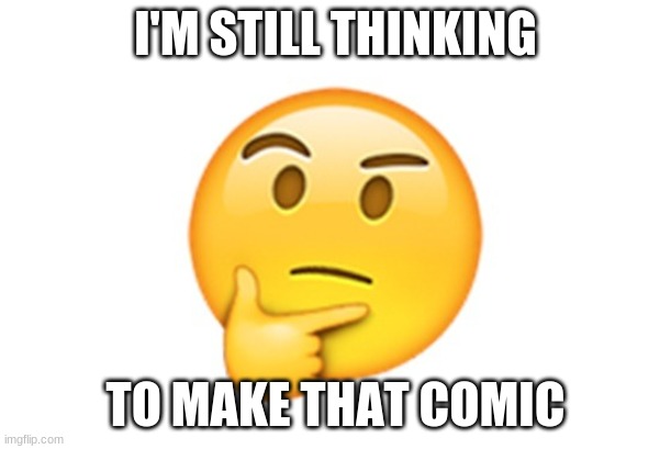 Thinking emoji - Imgflip