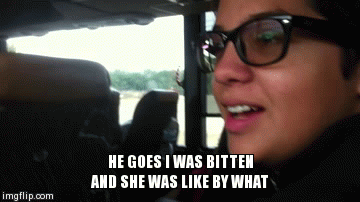 I was bitten - Imgflip
