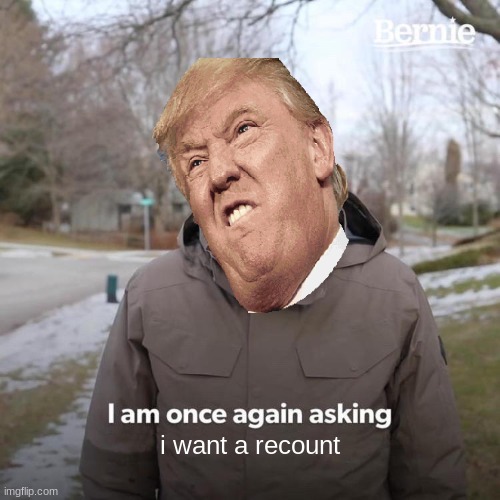 Bernie I Am Once Again Asking For Your Support Meme - Imgflip