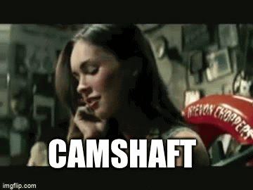 Camshaft Memes You Asked For It! We Are Proud To Introduce The Gen V