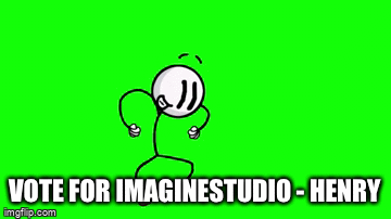 Vote For ImagineStudio | Approved by Henry - Imgflip