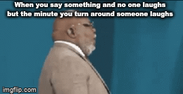 Turning around shocked guy - Imgflip