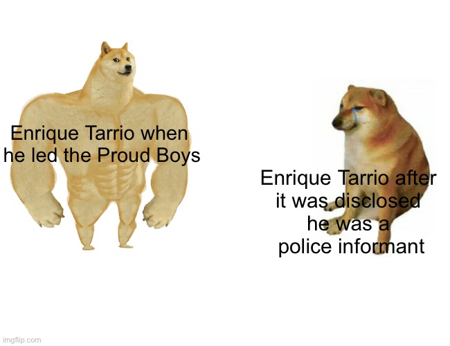 Enrique Tarrio had two faces - Imgflip