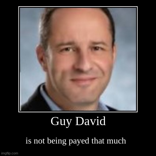 GuY DaViD - Imgflip