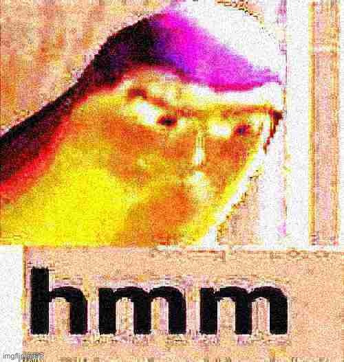 Buzz Lightyear Hmm Deep fried Imgflip