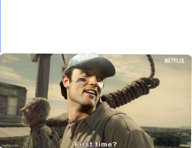 First time - Imgflip