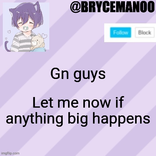 Image tagged in brycemanoo new announcement template - Imgflip