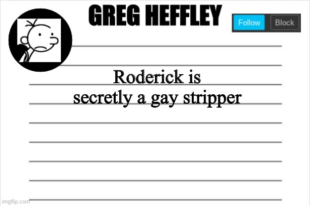 Greg Heffley - Imgflip