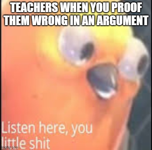 My teacher does Teacher does this lol - Imgflip