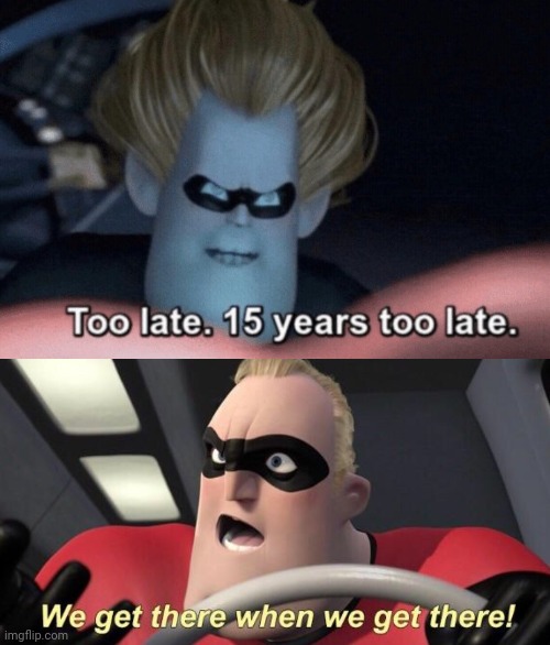 Hey I've got time : IncrediblesMemes