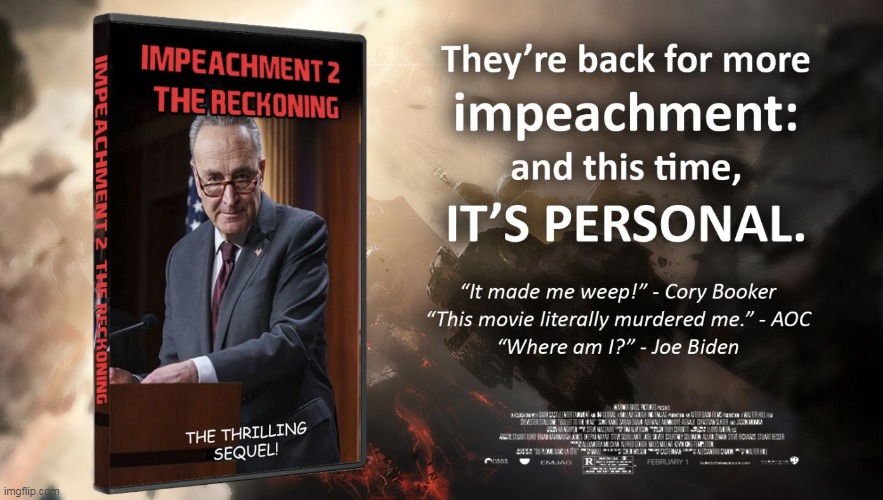 Impeachment Sequel To Go Straight To DVD - Imgflip
