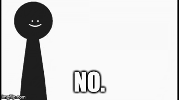 No - Imgflip