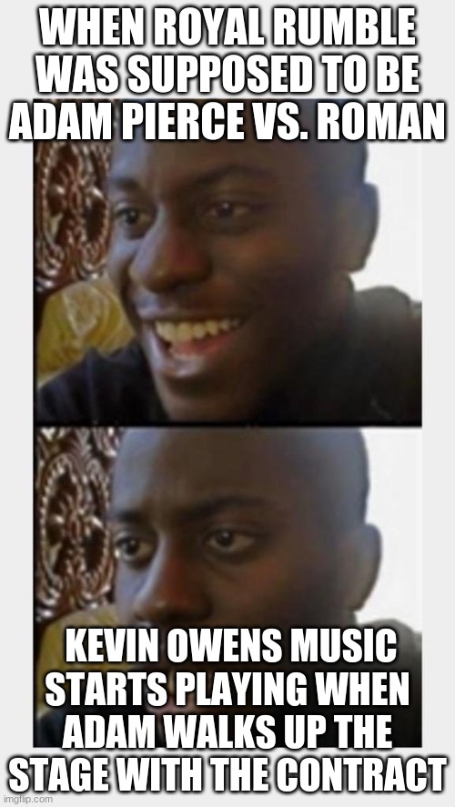 Happy then Sad Black Man - Imgflip