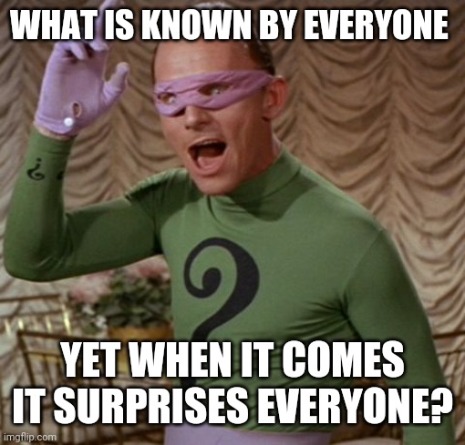 riddle me this - Imgflip