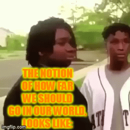 The lack of notion in the world - Imgflip