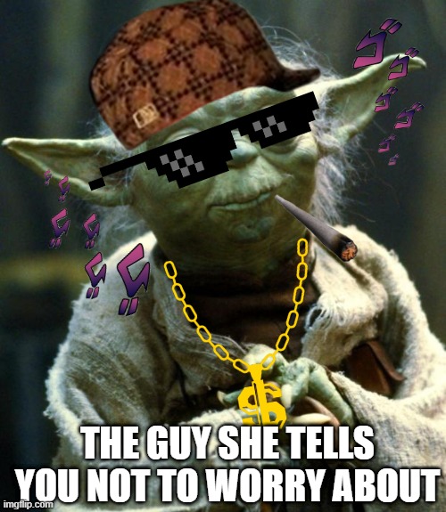 Star Wars Yoda Meme - Imgflip
