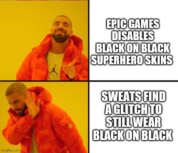 drake yes no reverse - Imgflip