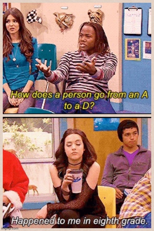 lmao felt- except in 7th grade- - Imgflip
