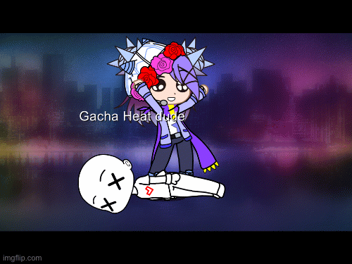 Part 2 to icy yeeting gacha heat (Icy is t-bagging the heat) - Imgflip