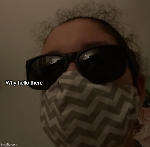 Why hello there - Imgflip