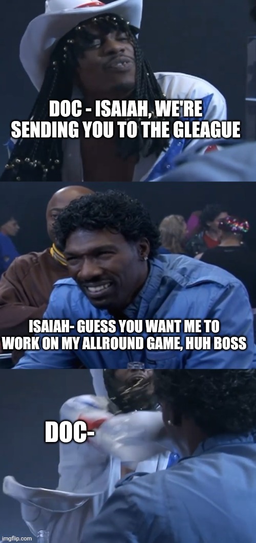 Doc and Isaiah talk about his GLeague role - Imgflip
