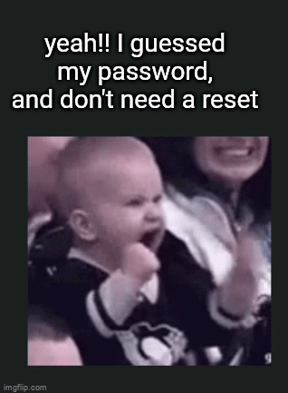 Password Guess - Imgflip