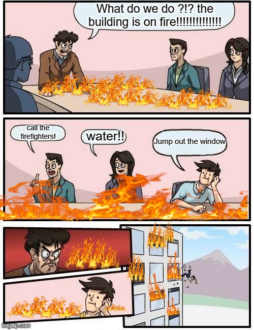 Boardroom Meeting Suggestion Meme - Imgflip