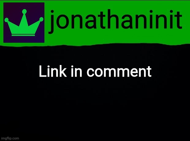 jonathaninit with green crown - Imgflip