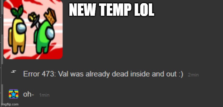 val's dead - Imgflip
