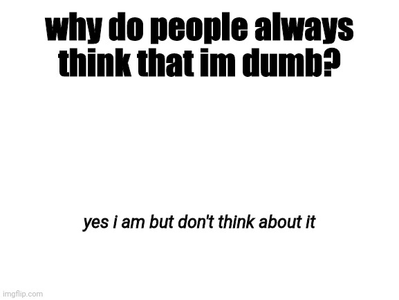 Blank White Template - Imgflip