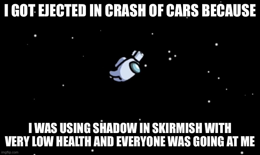 Among Us ejected - Imgflip