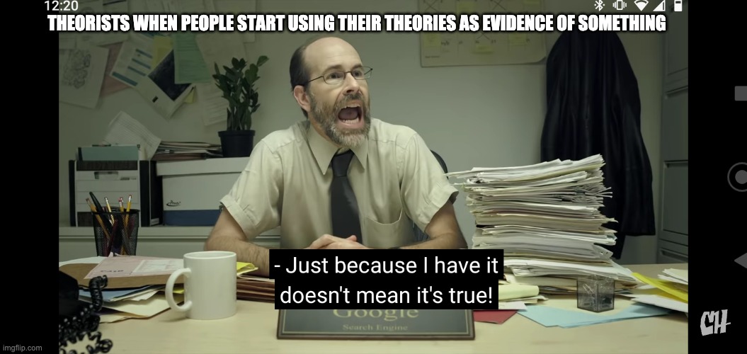 Image tagged in just because i have it doesn't mean it's true - Imgflip