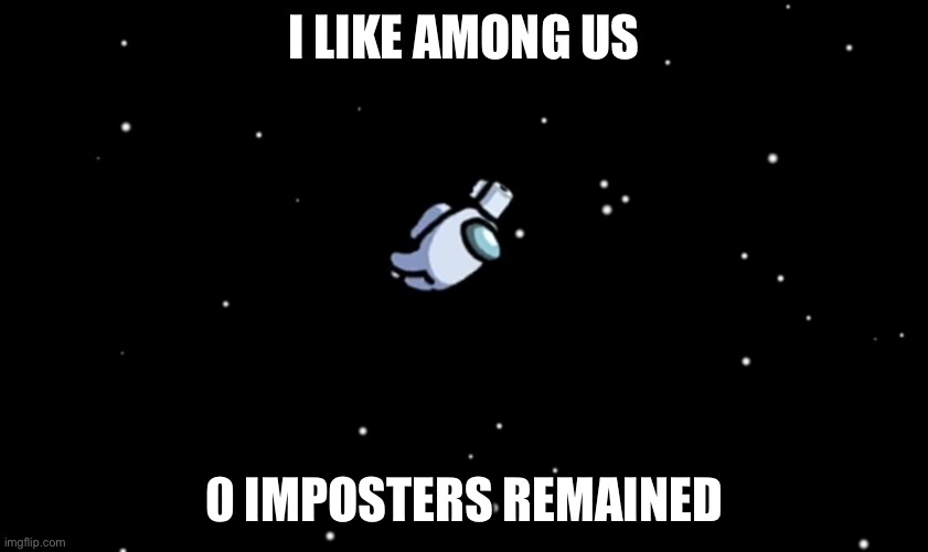 Among Us ejected - Imgflip