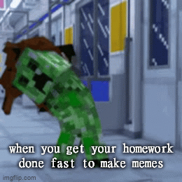 when homework done - Imgflip
