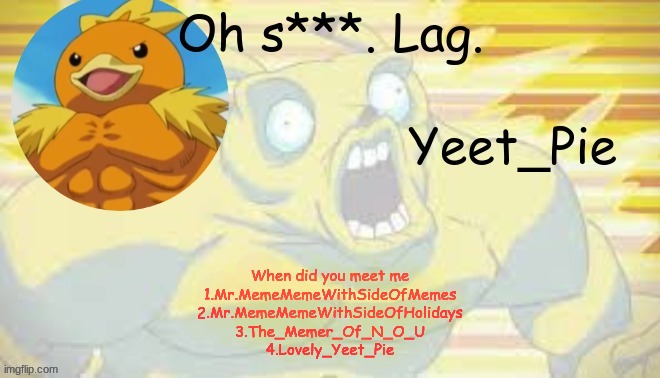 Image tagged in yeet_pie - Imgflip