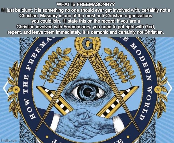 Image tagged in freemason,mason,satan,cult,bible,jesus - Imgflip
