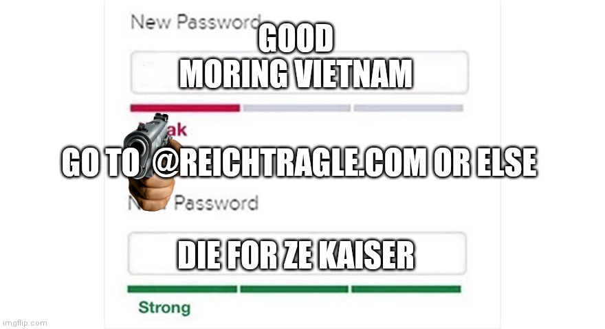 Weak strong password - Imgflip