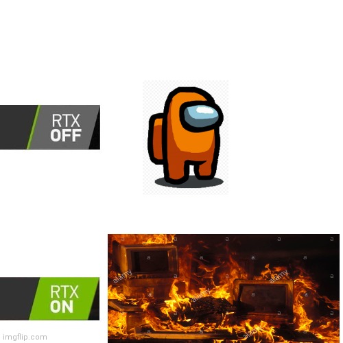 RTX - Imgflip