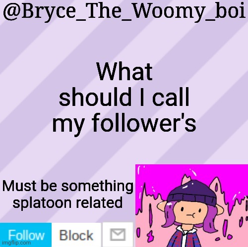 Bryce_The_Woomy_boi's new New NEW announcement template - Imgflip