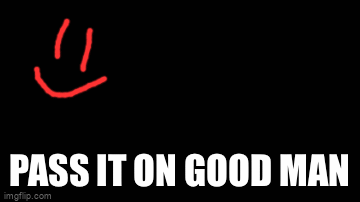 Pass it on - Imgflip