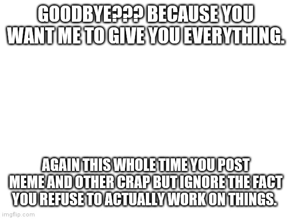 Blank White Template - Imgflip