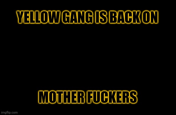 Blank Yellow Sign Meme - Imgflip