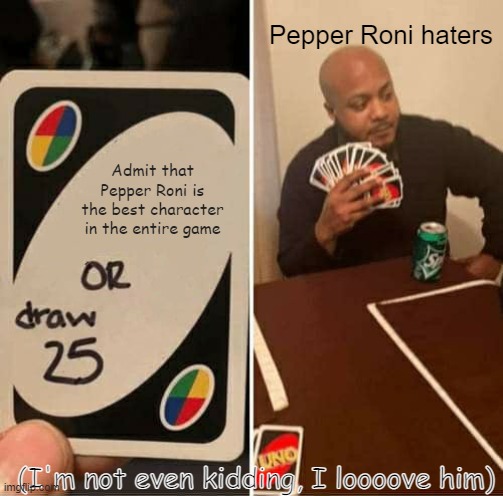 UNO Draw 25 Cards Meme - Imgflip