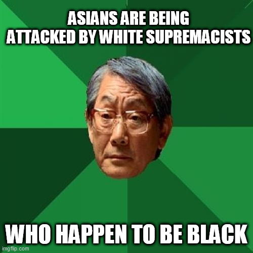 High Expectations Asian Father Meme - Imgflip