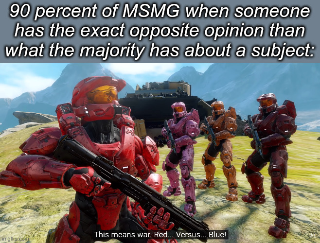 This means war Red Vs Blue - Imgflip